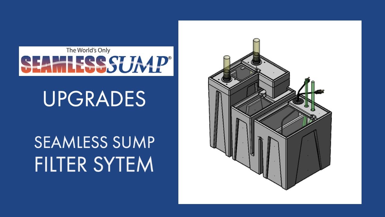 Seamless Sump Upgrades - Custom Aquariums